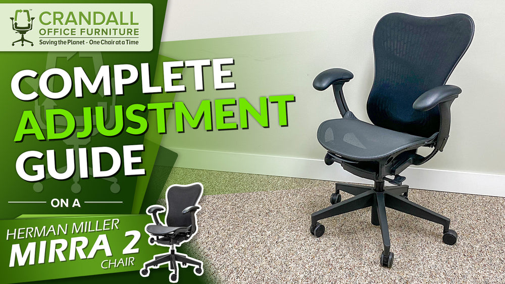 Complete Adjustment Guide For The Herman Miller Mirra 2 Chair ...