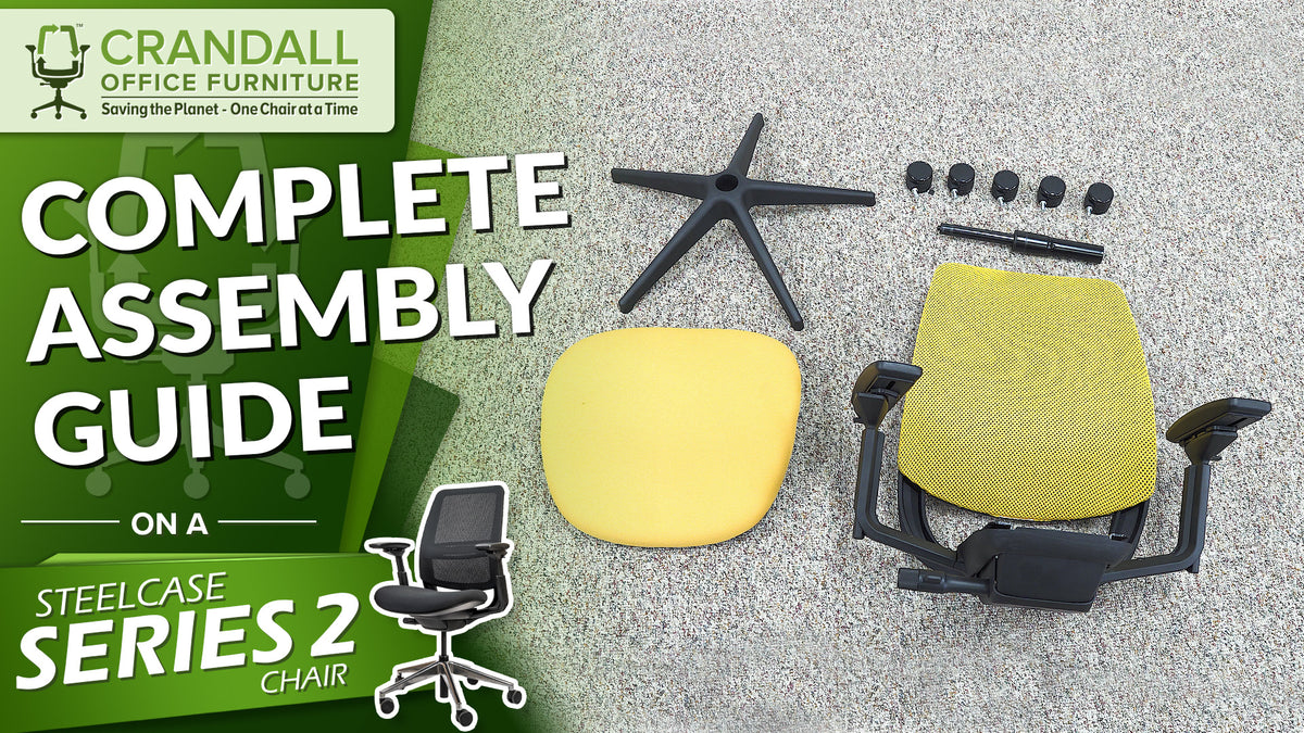 How to Assemble a Steelcase Series 2 Chair – Crandall Office Furniture
